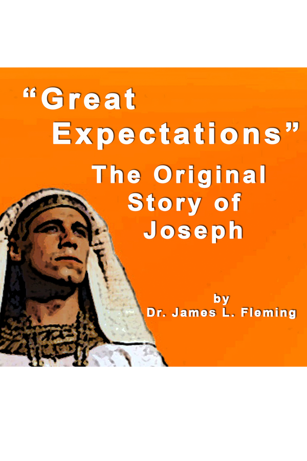 Great Expectations. The Original Story of Joseph #10 Surprised by Joy ...