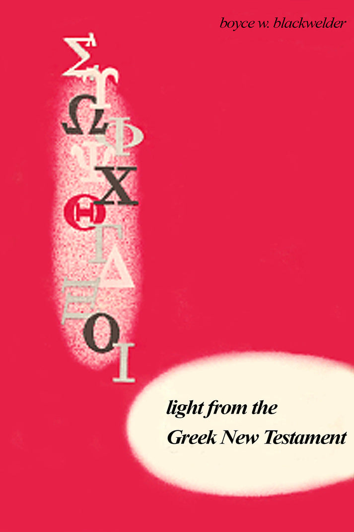 Light from the Greek New Testament – Reformation Publishers