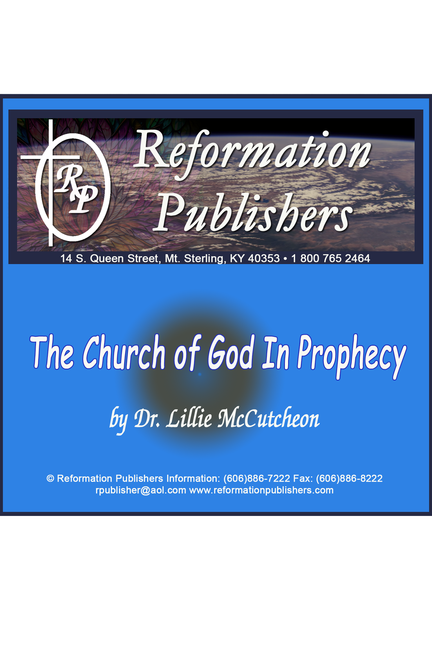The Church of God in Prophecy – Reformation Publishers