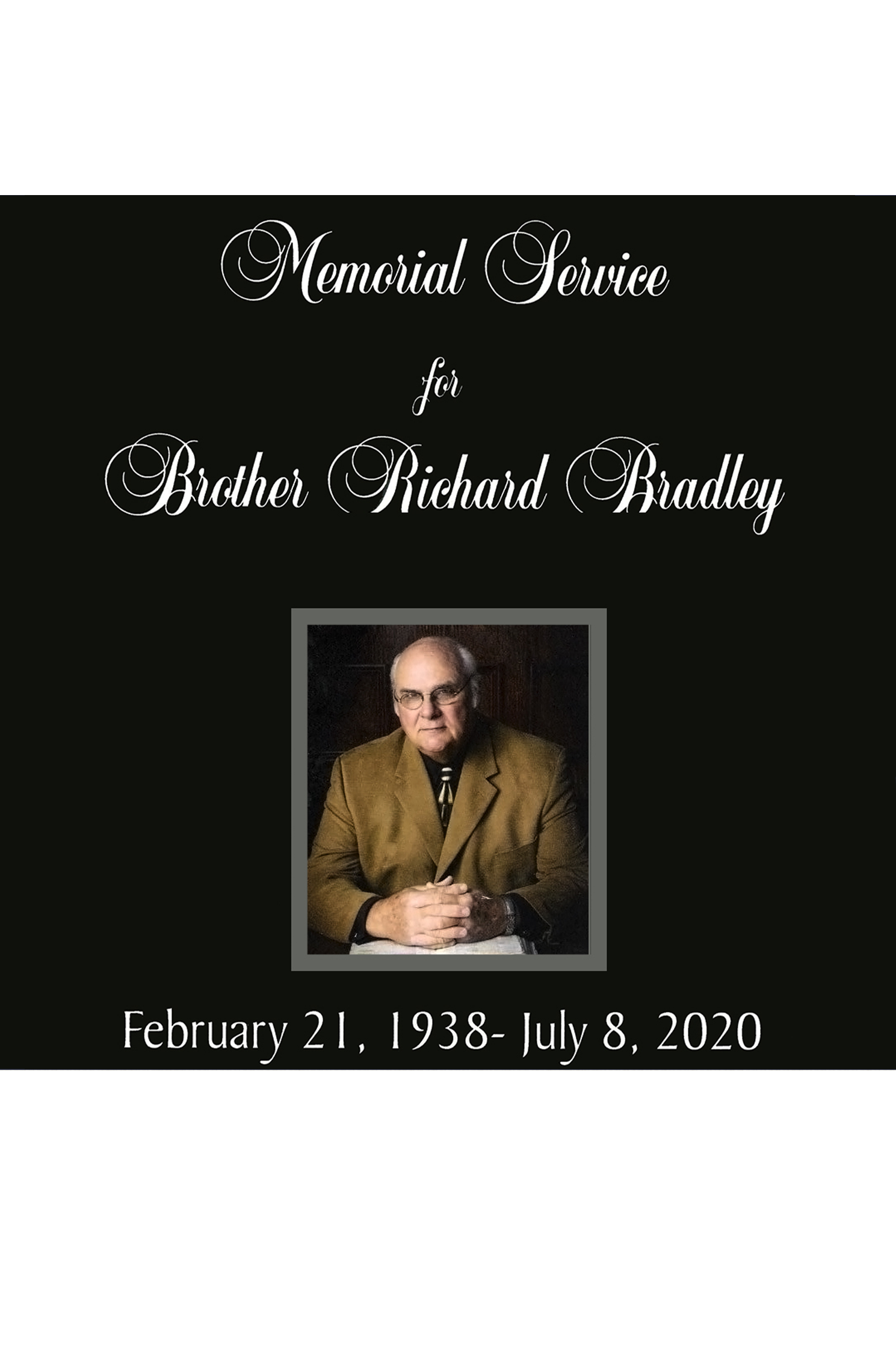 Memorial Service for Brother Richard M. Bradley – Reformation Publishers