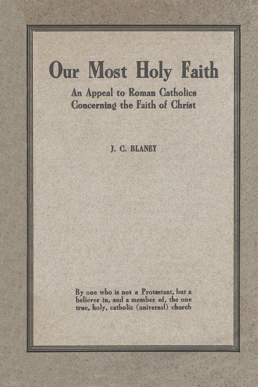 Our Most Holy Faith – Reformation Publishers