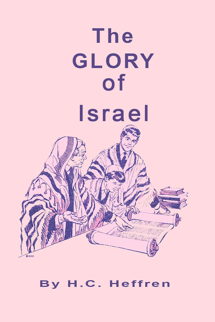 The Glory of Israel – Reformation Publishers
