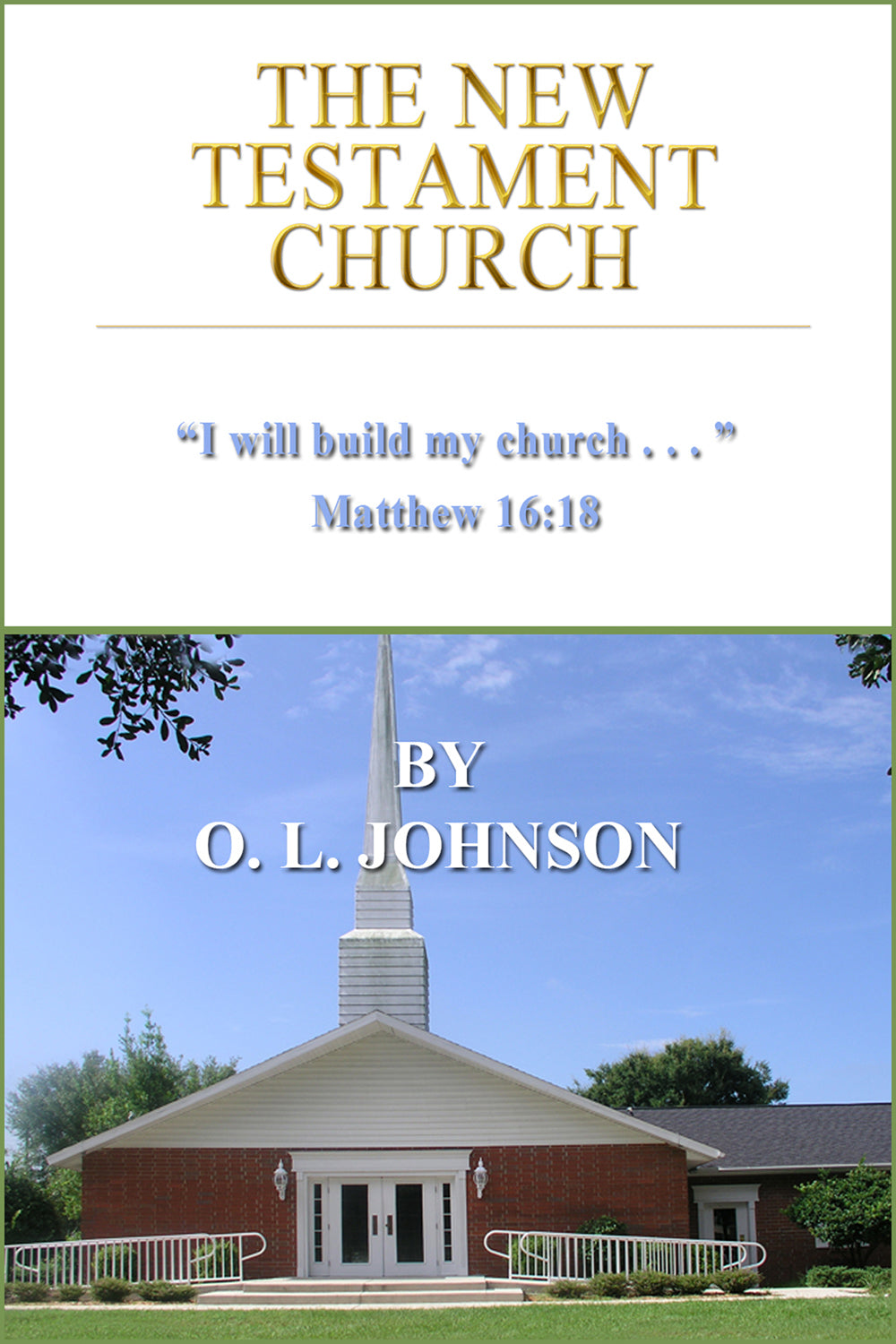 The New Testament Church – Reformation Publishers