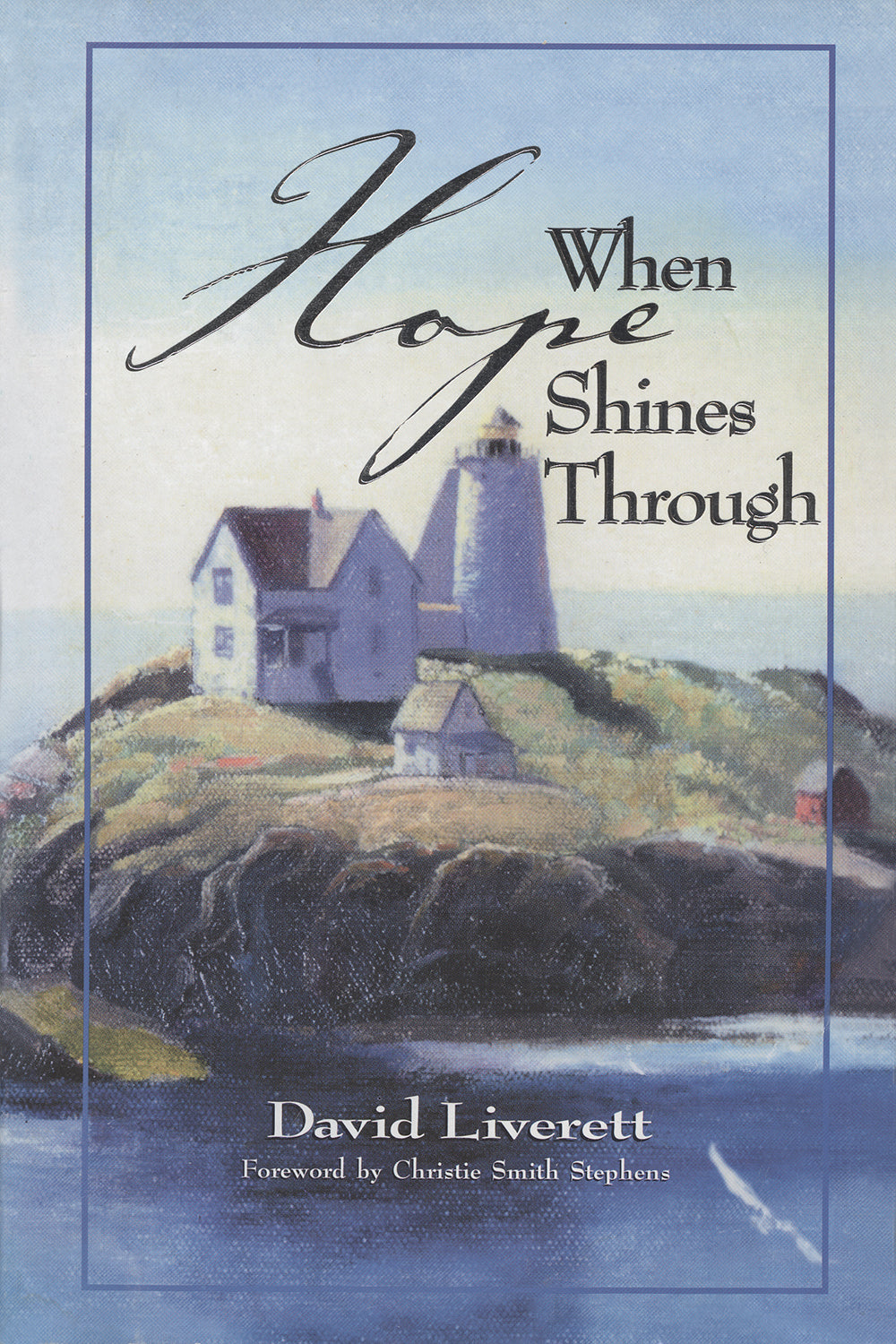When Hope Shines Through – Reformation Publishers